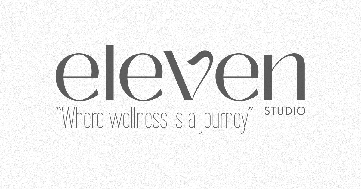Eleven Studio - Where wellness is a journey